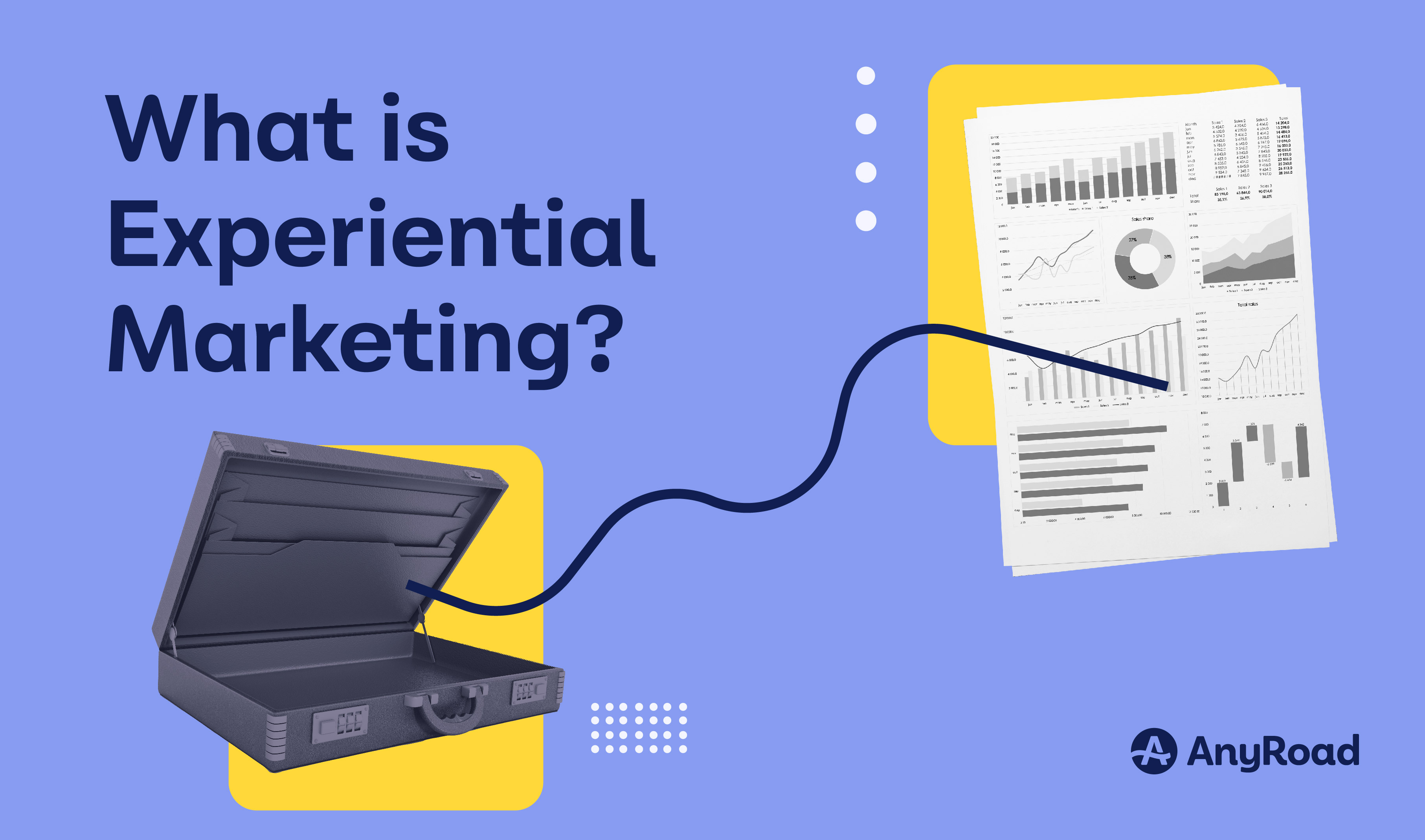 What is Experiential Marketing? | AnyRoad