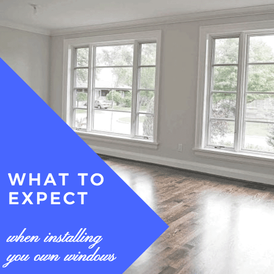 What to Expect When Installing Your Own Windows | Clera Windows + Doors