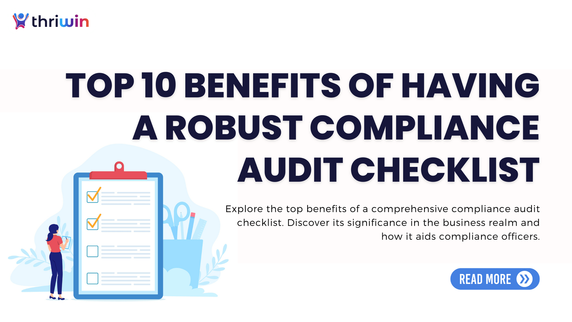 Top 10 Benefits of Having a Robust Compliance Audit Checklist