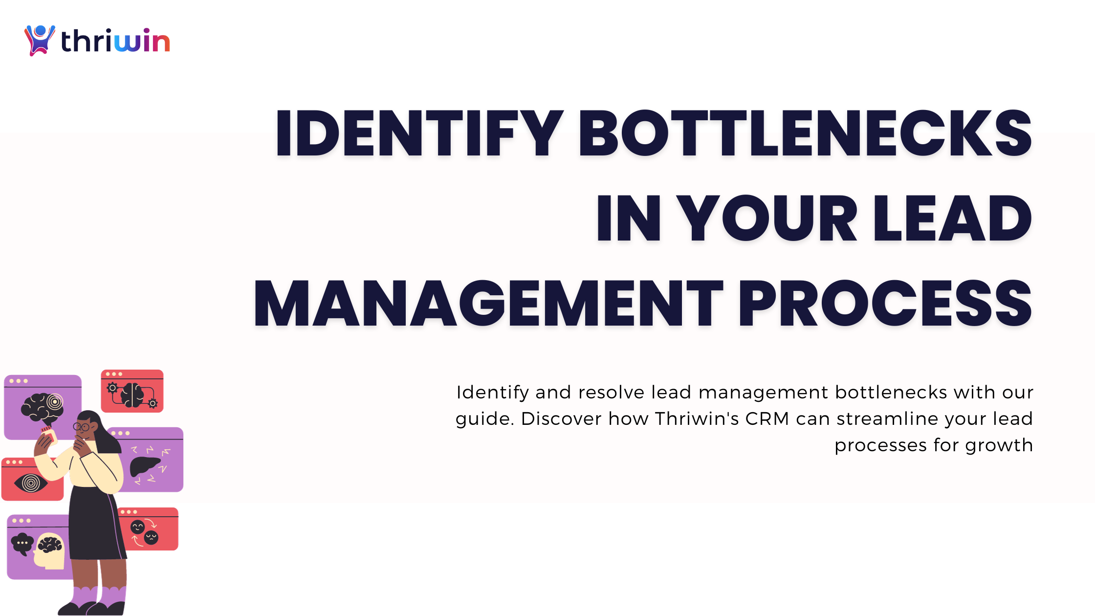Fix Lead Management Bottlenecks Effectively