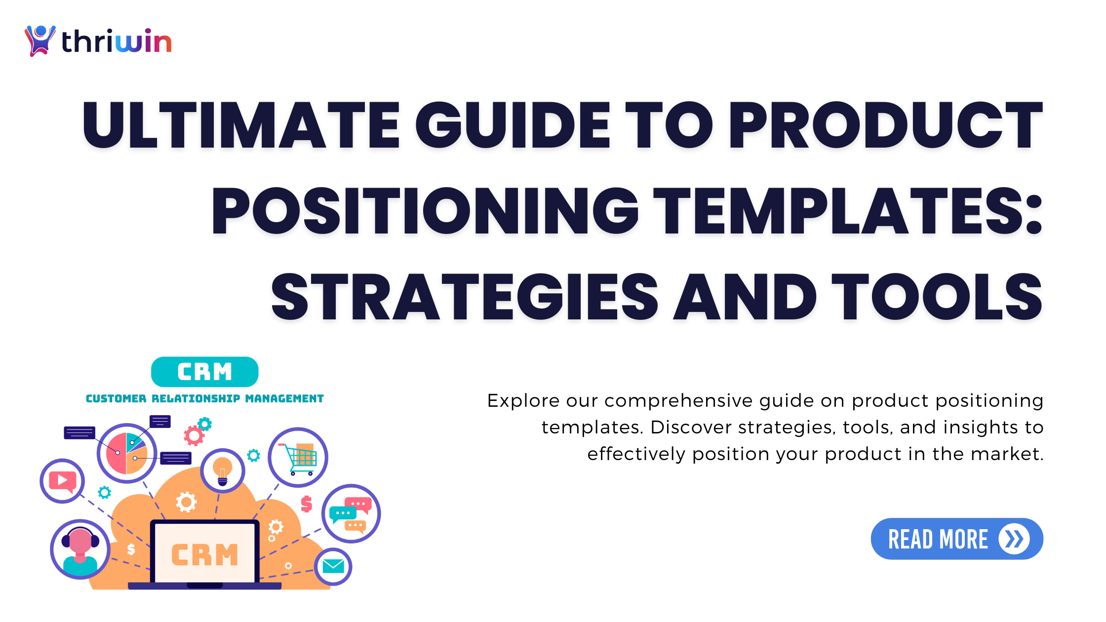 Ultimate Guide to Product Positioning Templates: Strategies and Tools