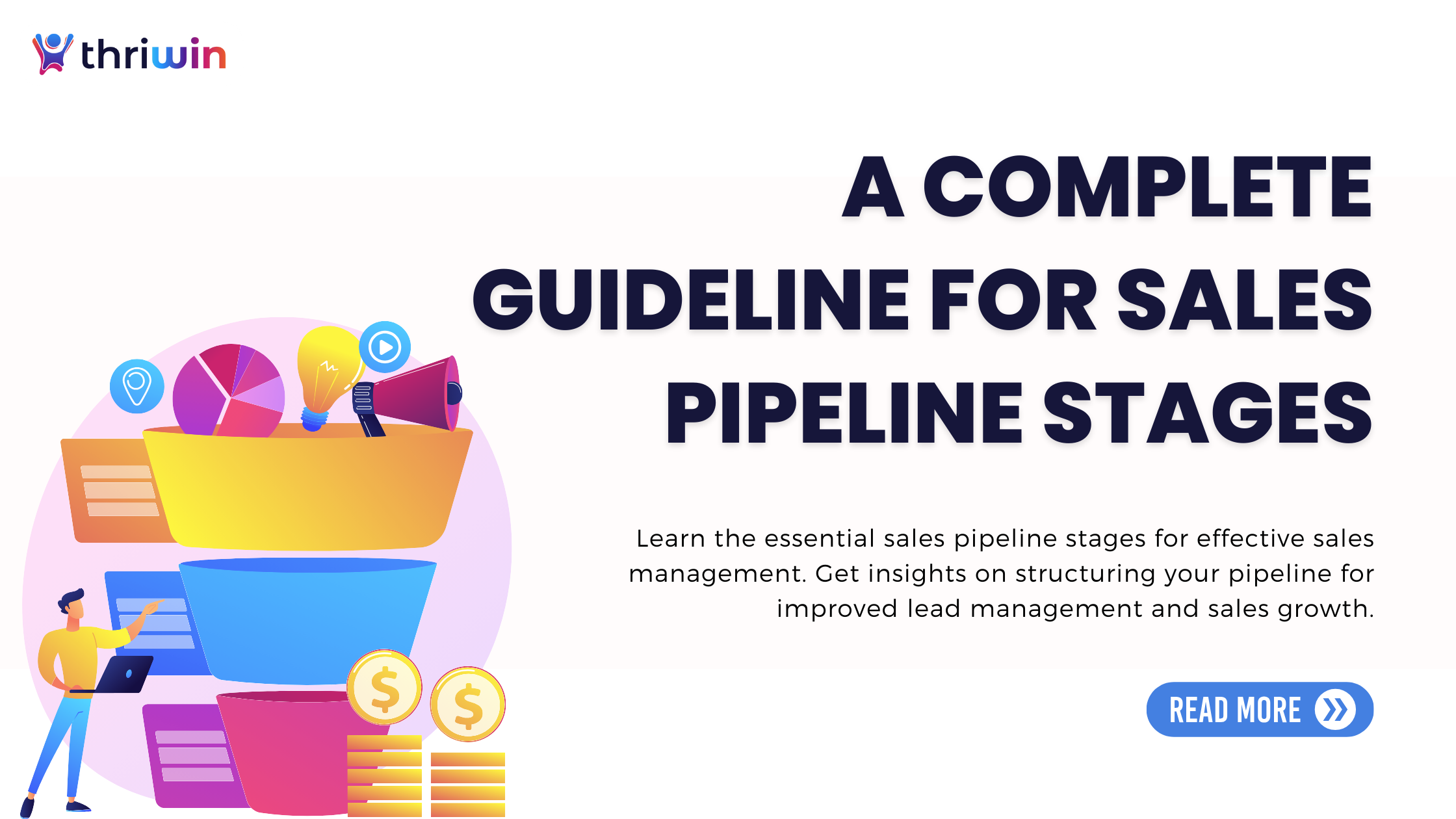 A Complete Guideline for Sales Pipeline Stages