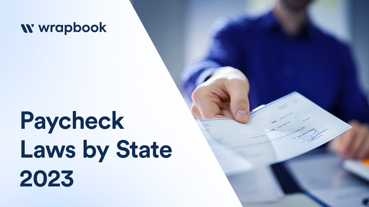 Paycheck Laws by State 2024 | Wrapbook