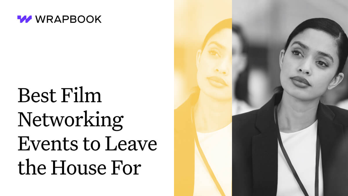 Best Film Networking Events to Leave the House For | Wrapbook