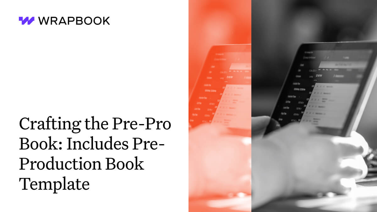 Crafting the Pre-Production Book (Free Template Included) | Wrapbook