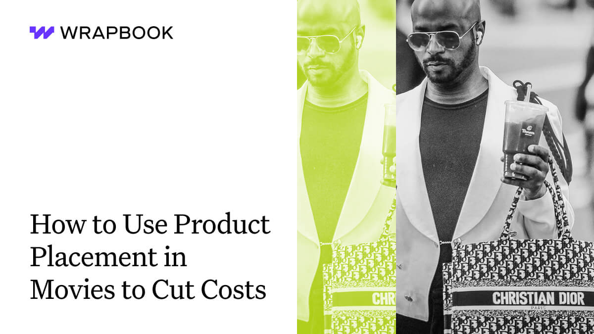 How to Use Product Placement in Movies to Cut Costs | Wrapbook