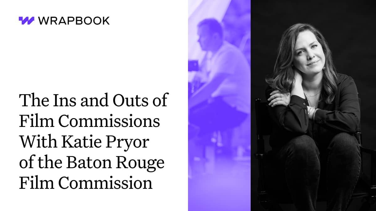 Film Commissions with Katie Pryor | Wrapbook