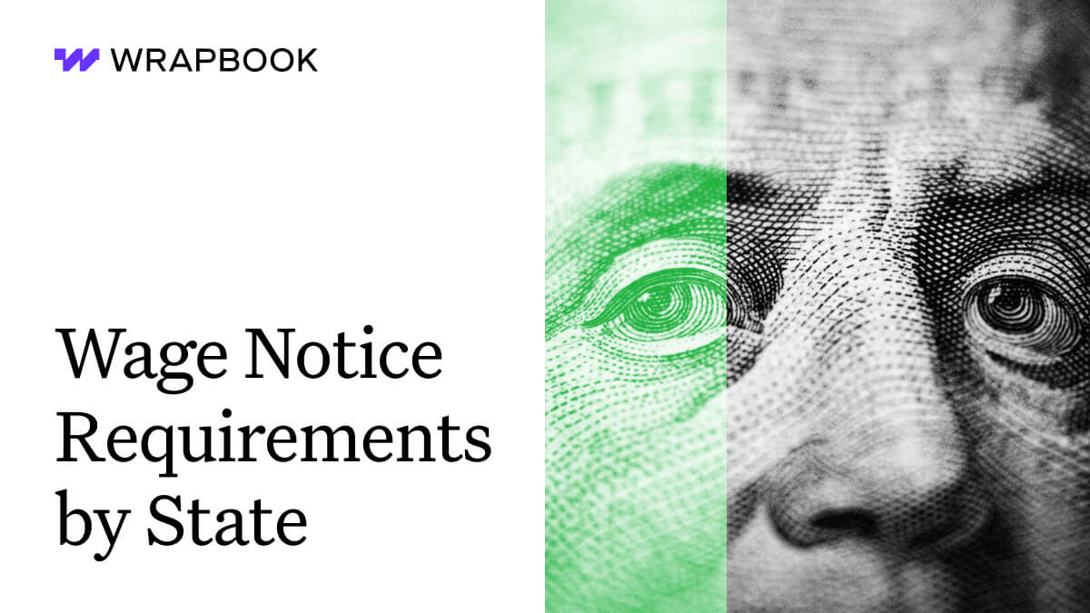 Wage Notice Requirements by State | Wrapbook