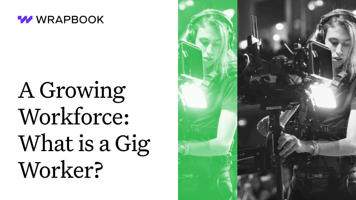 A Growing Workforce: What Is a Gig Worker? | Wrapbook