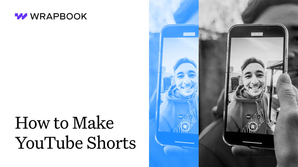 How to Make YouTube Shorts | Wrapbook