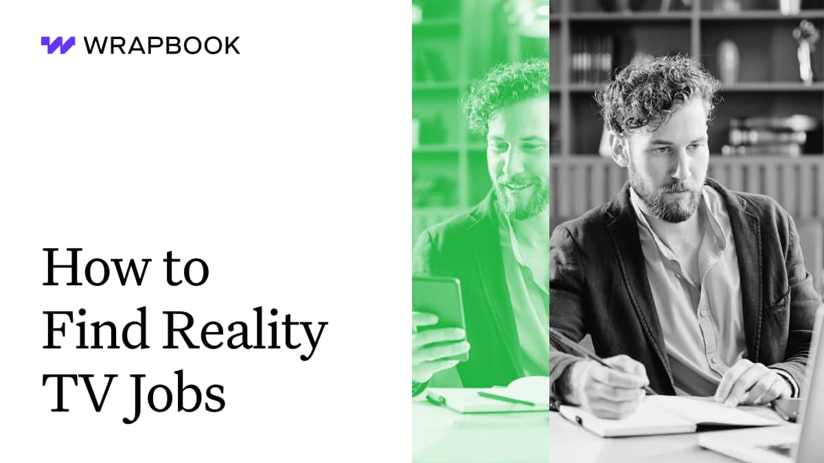 How to Find Reality TV Jobs | Wrapbook