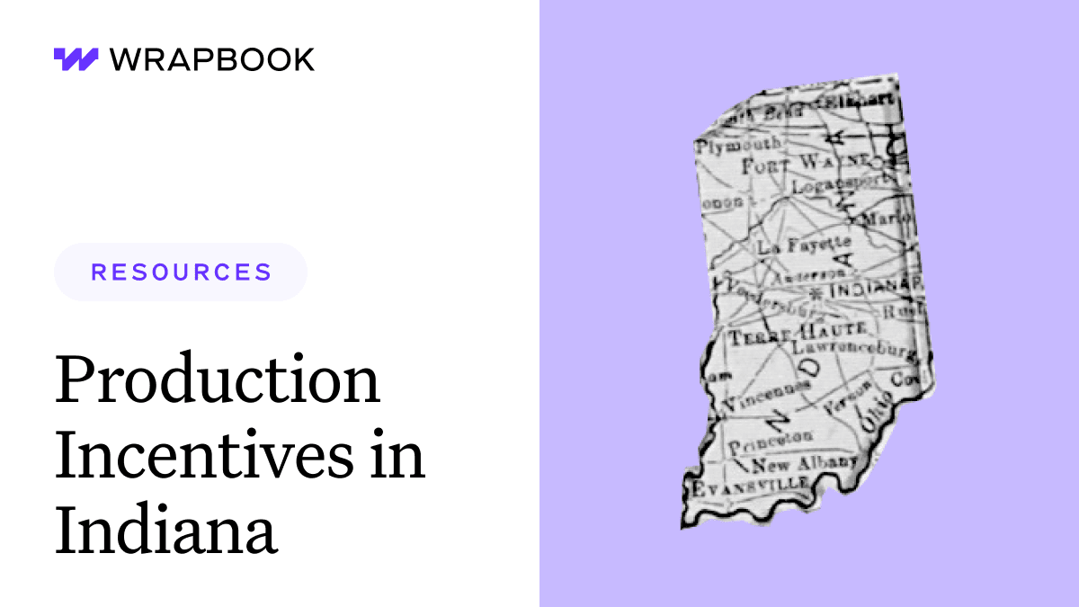 Indiana Film Tax Credits and Incentives | Wrapbook