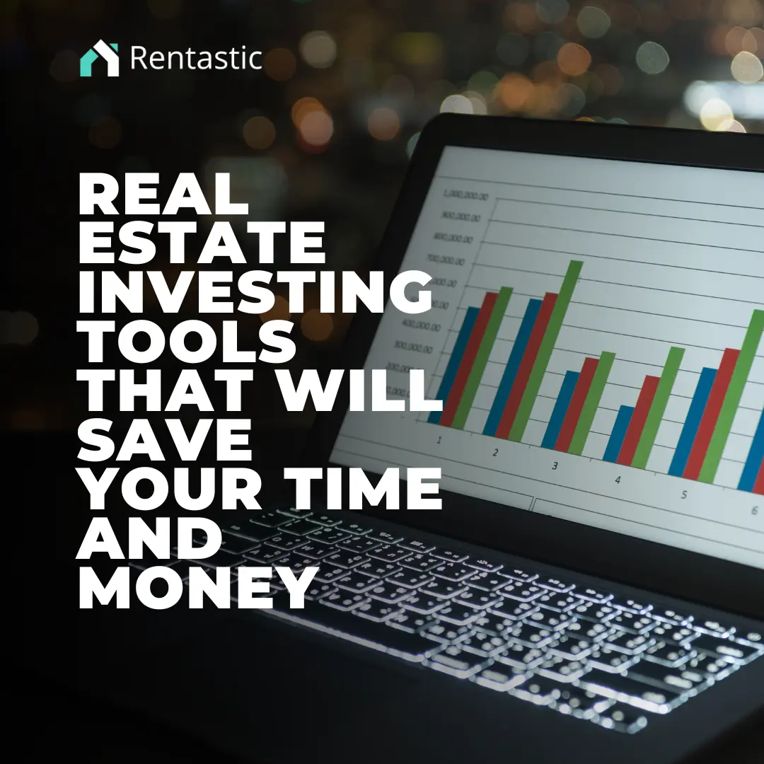 Investment Tools to Amp Up Your Real Estate Game - Rentastic Blogs