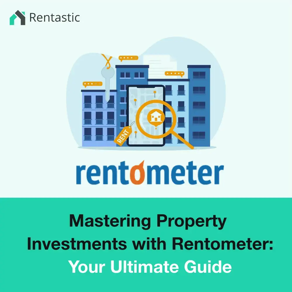 Mastering Property Investments with Rentometer: Your Ultimate Guide ...