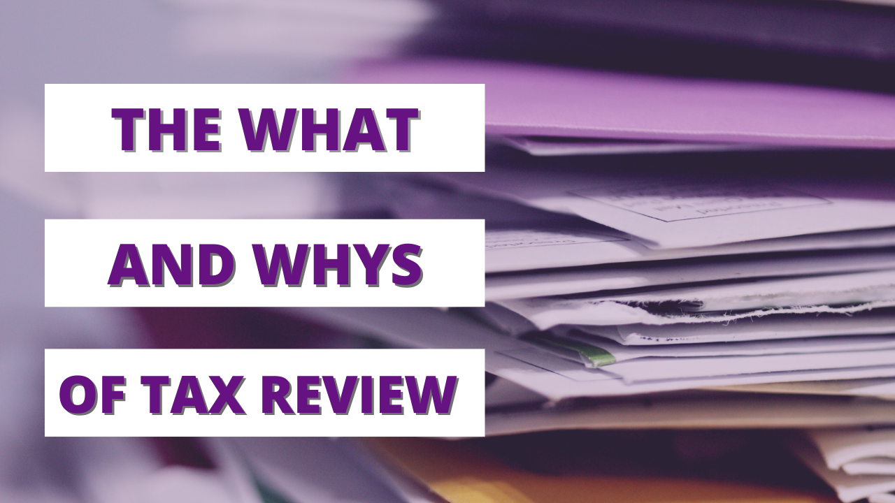 The What and Whys of Tax Review | Curran Wealth Management