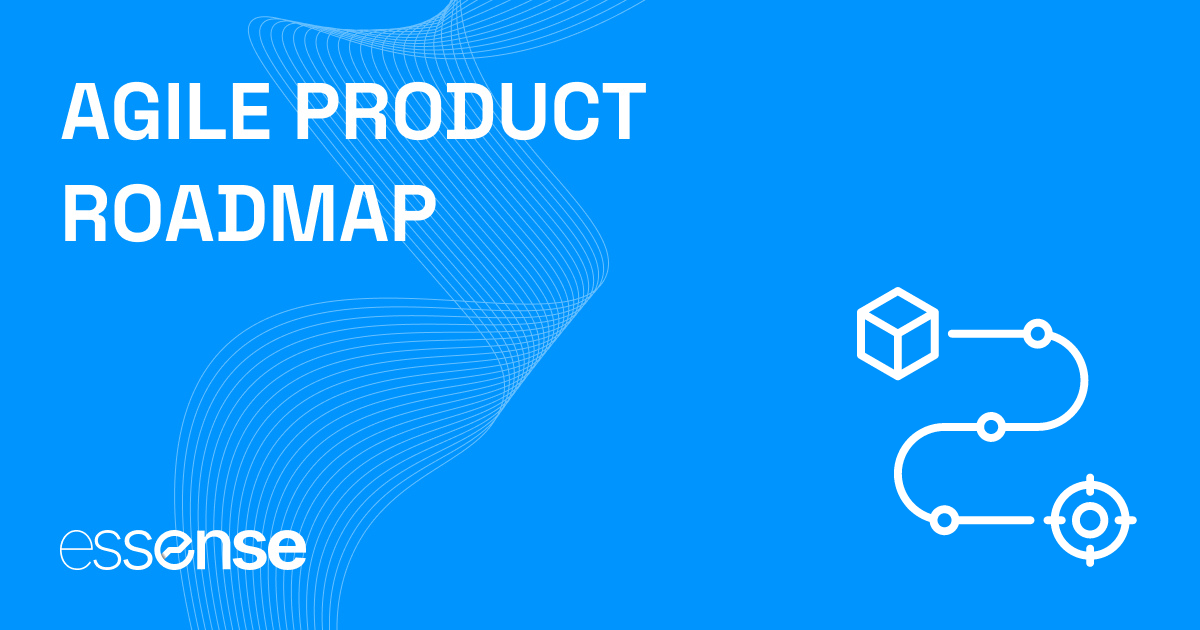 10 Tips for Building an Agile Product Roadmap