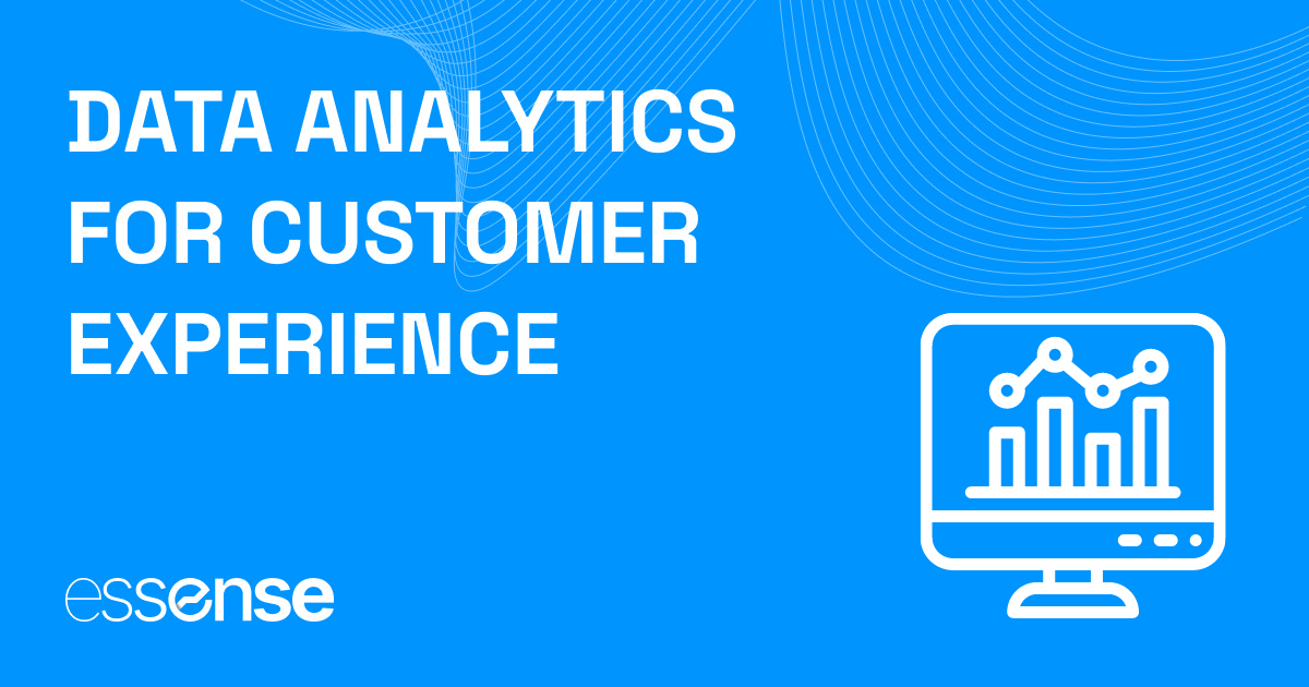 Using Data Analytics to Improve Customer Experience