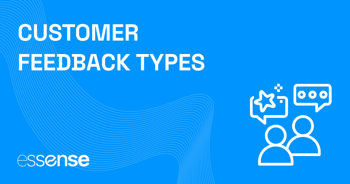 Types of Customer Feedback Every Business Should Analyze