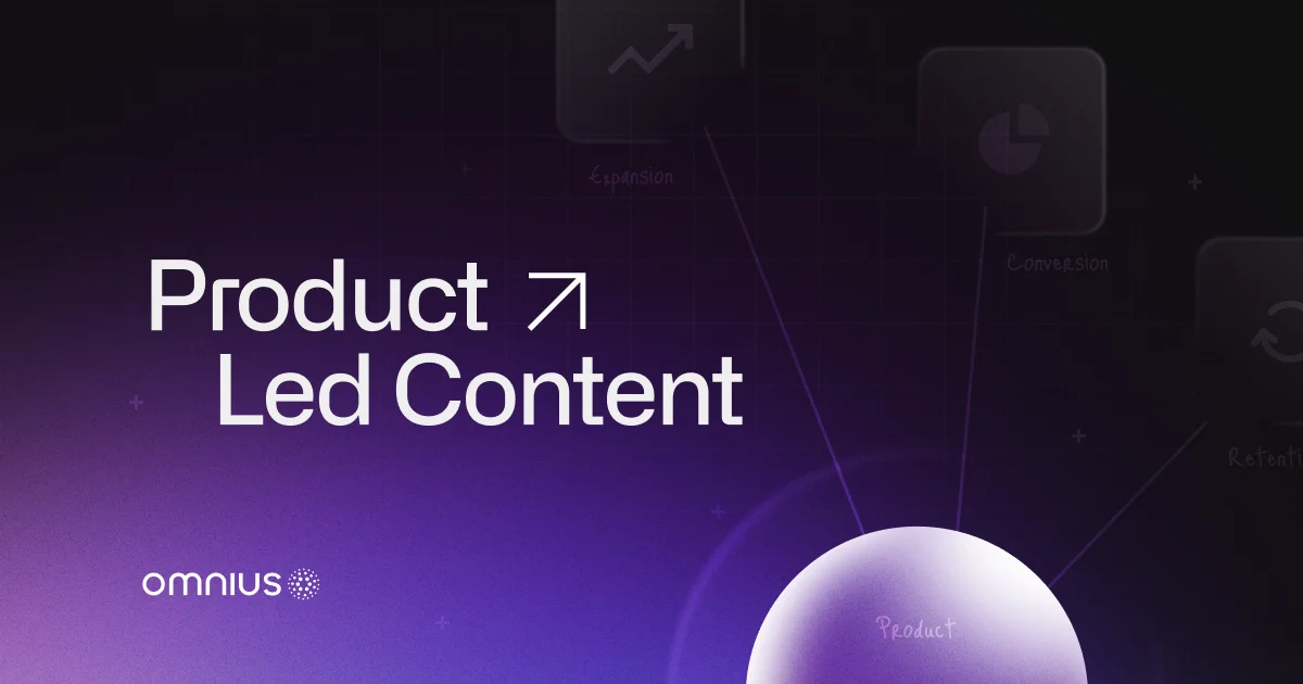 Product-Led Content – How To Implement It To Your SaaS