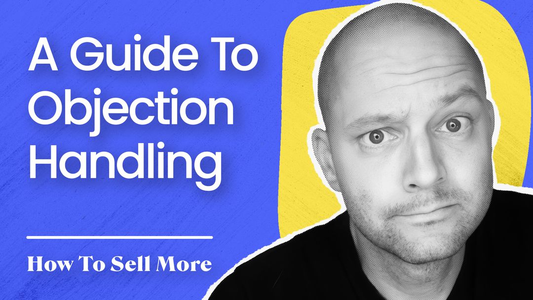 Tackling Tough Questions: A Guide to Objection Handling With Mark Drager