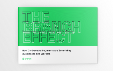 The Branch Effect: How On-Demand Payments Are Benefiting Businesses and ...