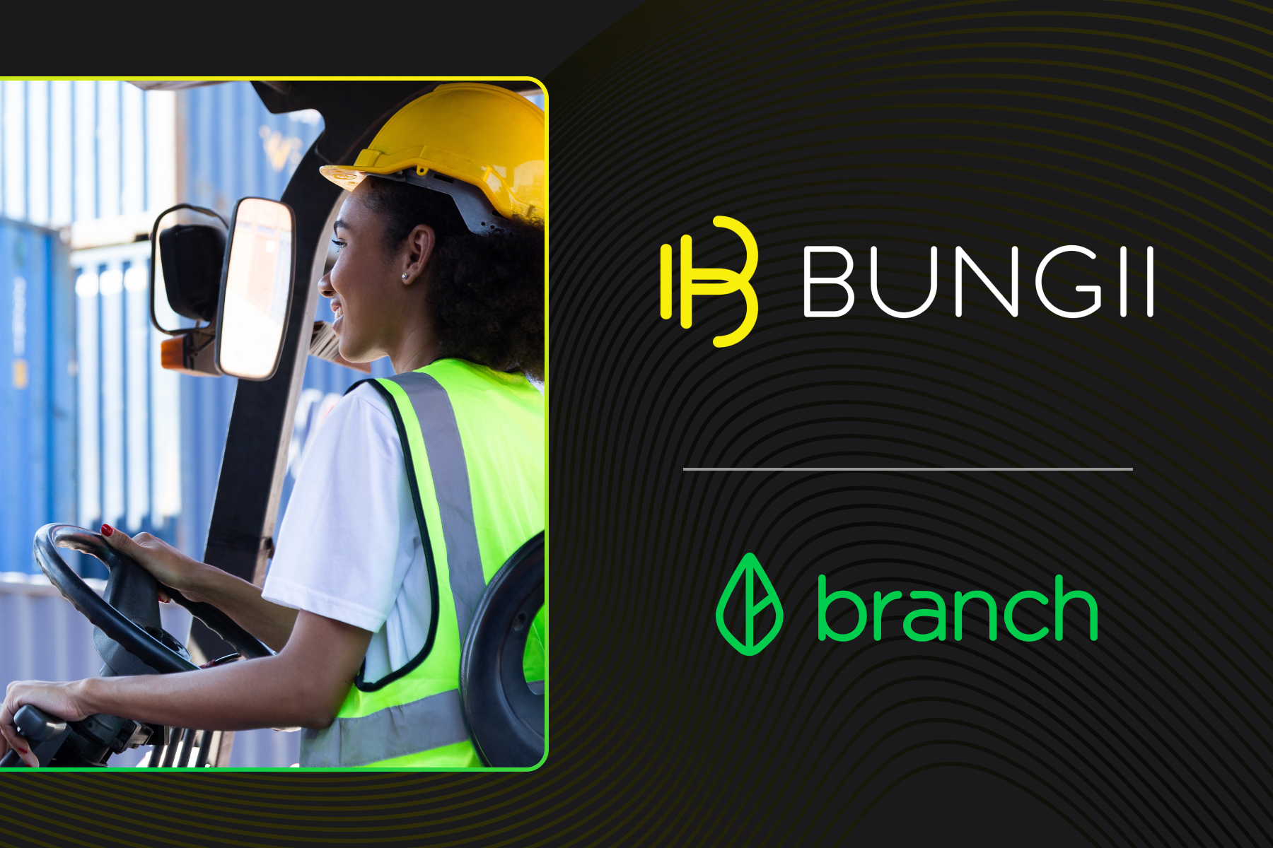 ICYMI: Bungii Chooses Branch to Help Accelerate Payments to Drivers