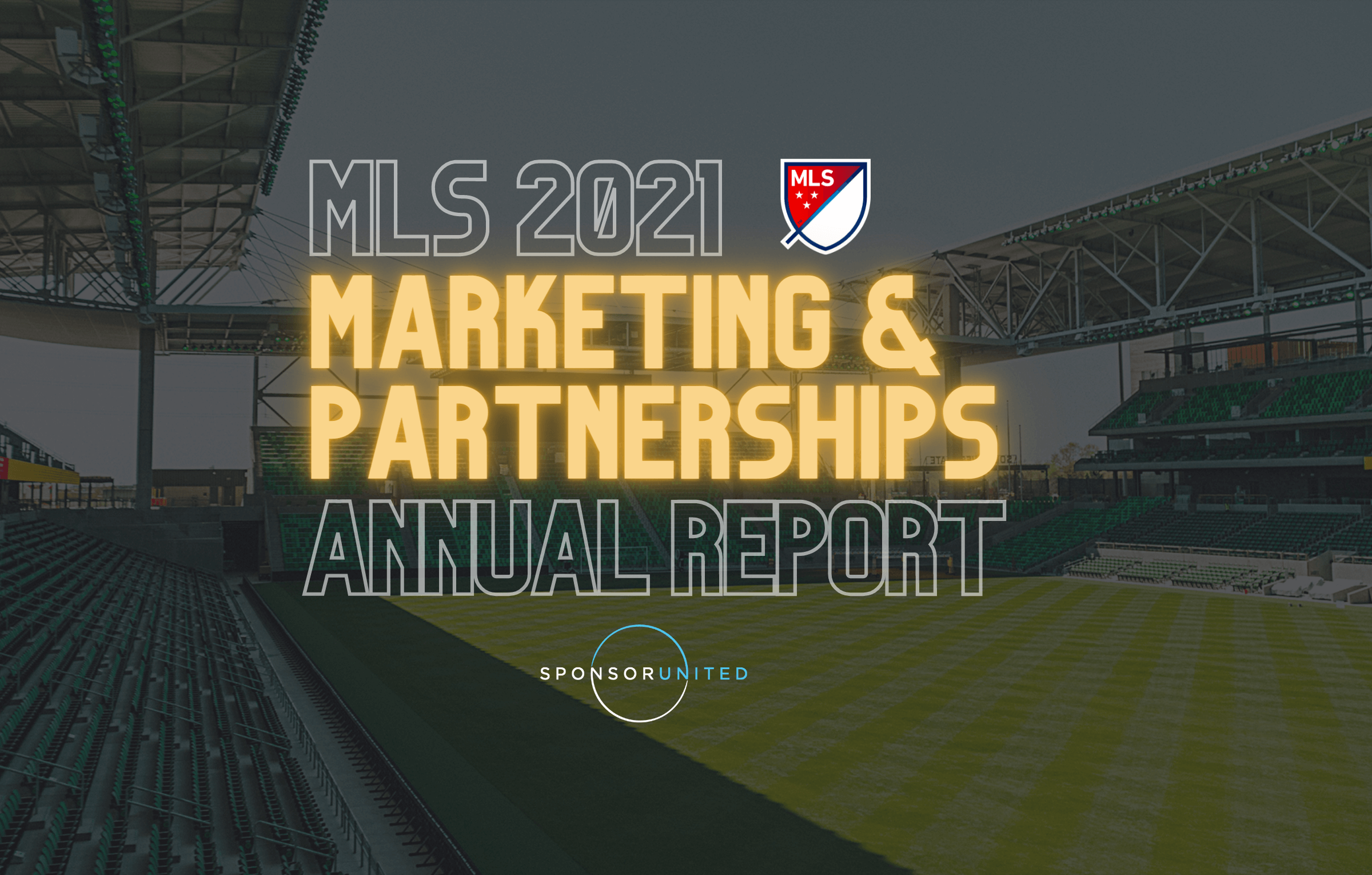 MLS 2021 Report - SponsorUnited