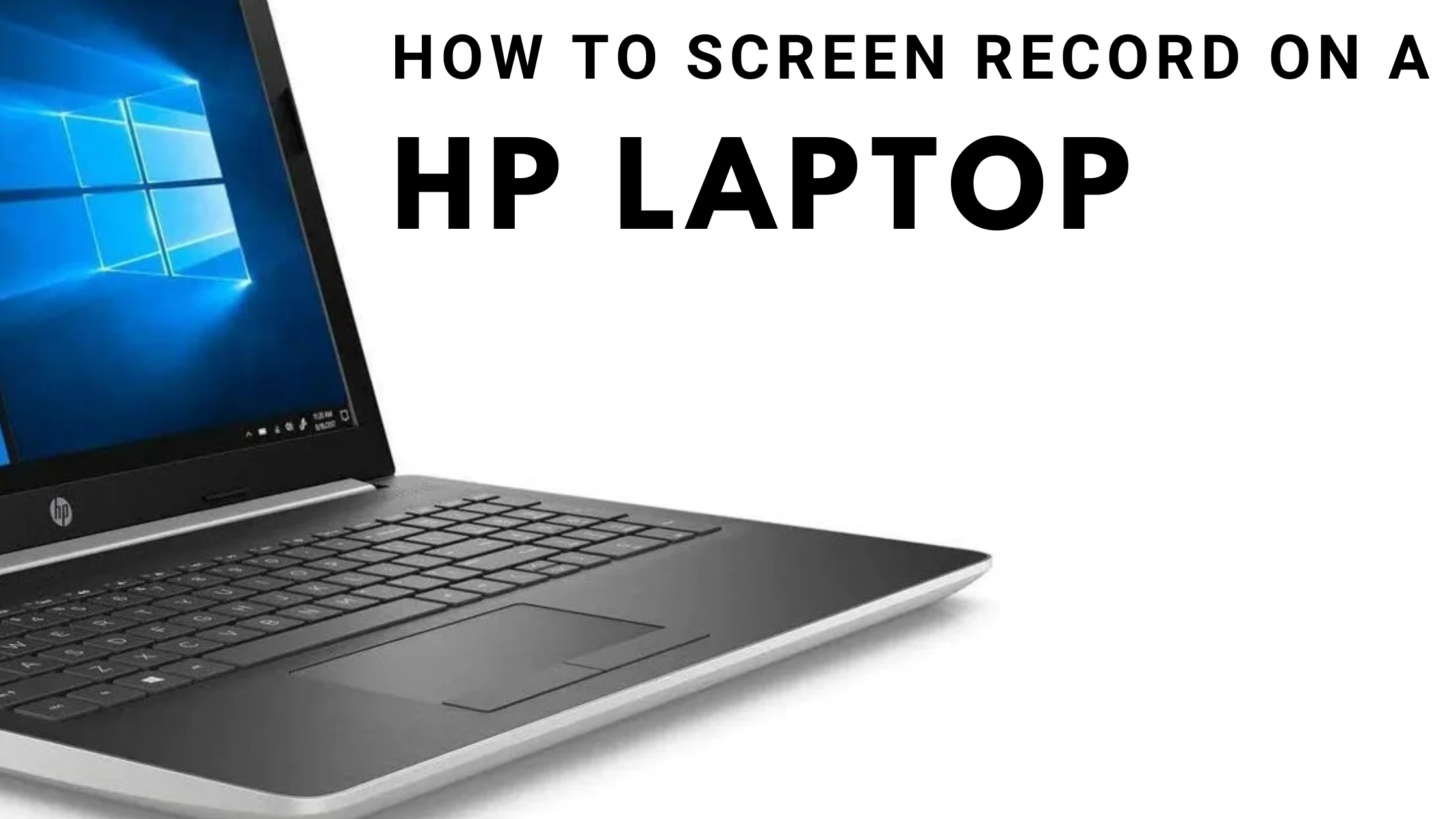 How to Screen Record on a HP Laptop | ScreenApp Blog