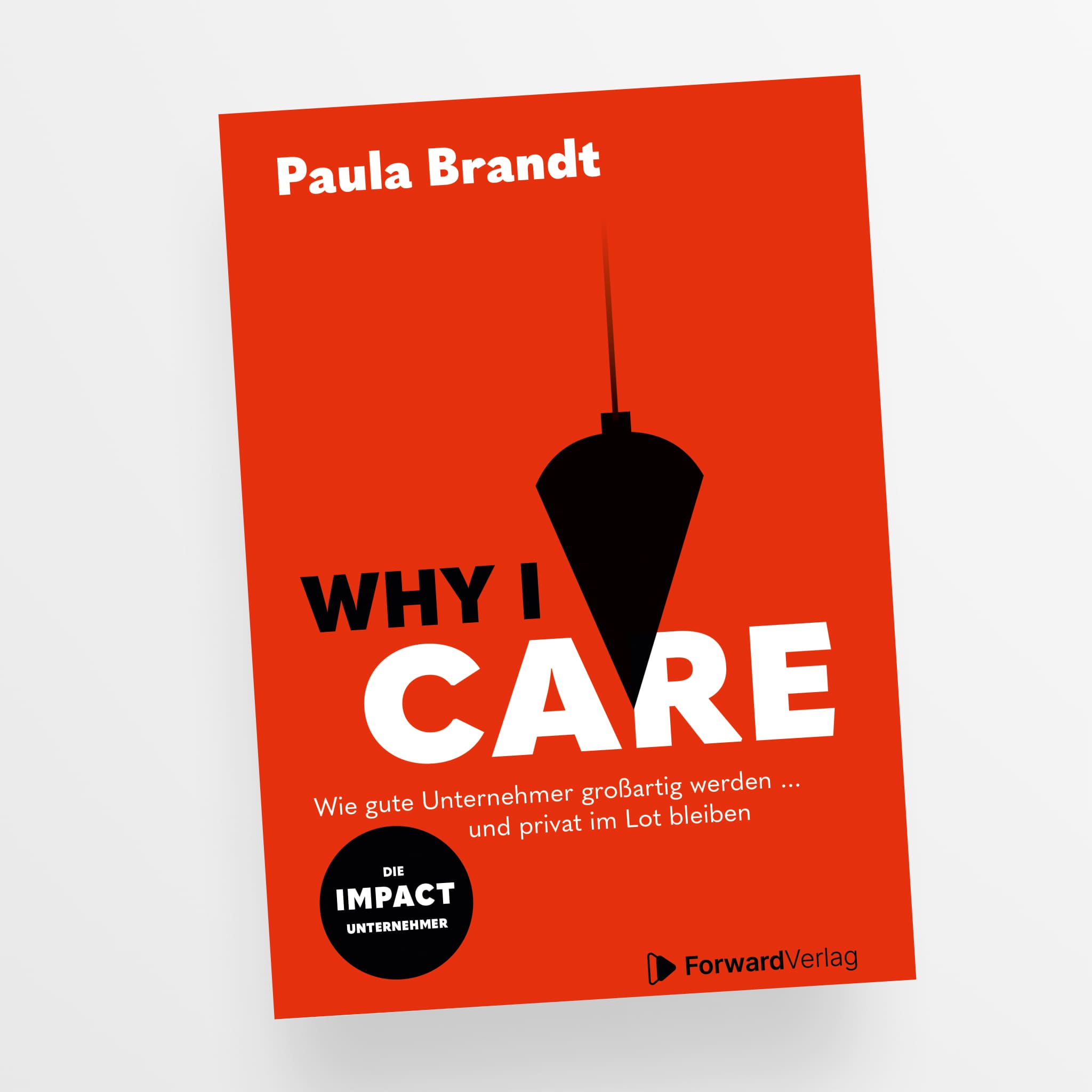 Why I Care @ Forward Verlag