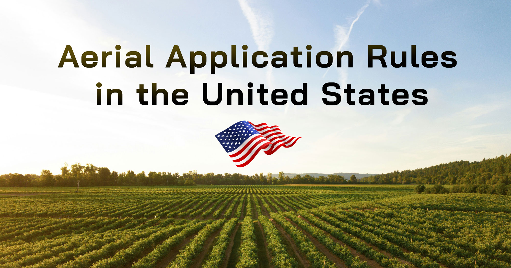 Aerial Application / Crop Dusting Regulations in the US