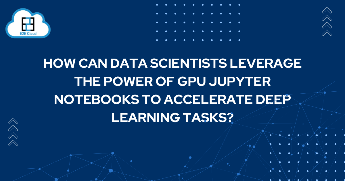 Jupyter Notebook for Deep Learning.