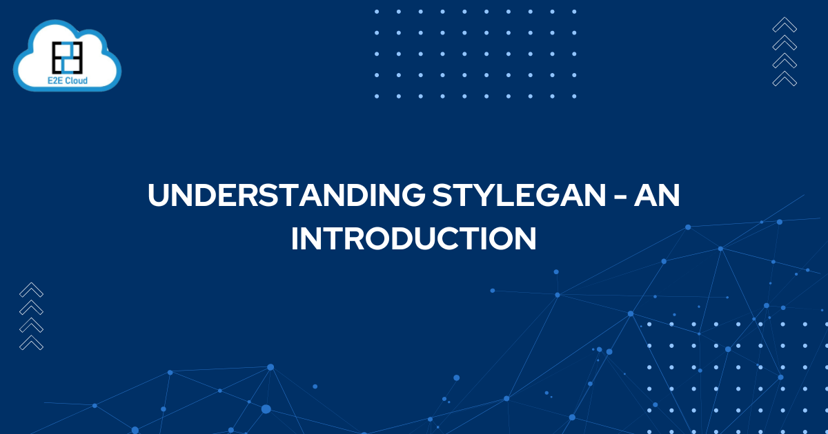 Introduction to StyleGAN