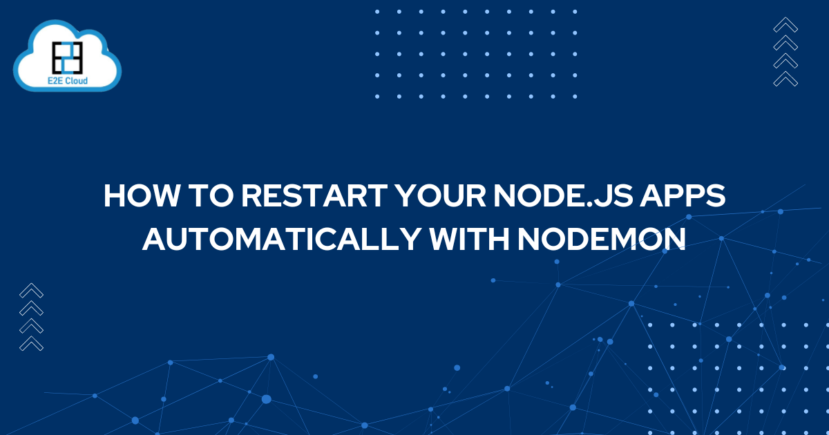 How To Restart Your Node.js Apps Automatically with nodemon?