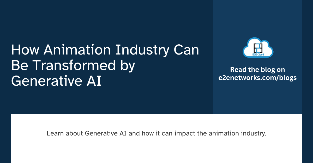 How Animation Industry Can Be Transformed by Generative AI