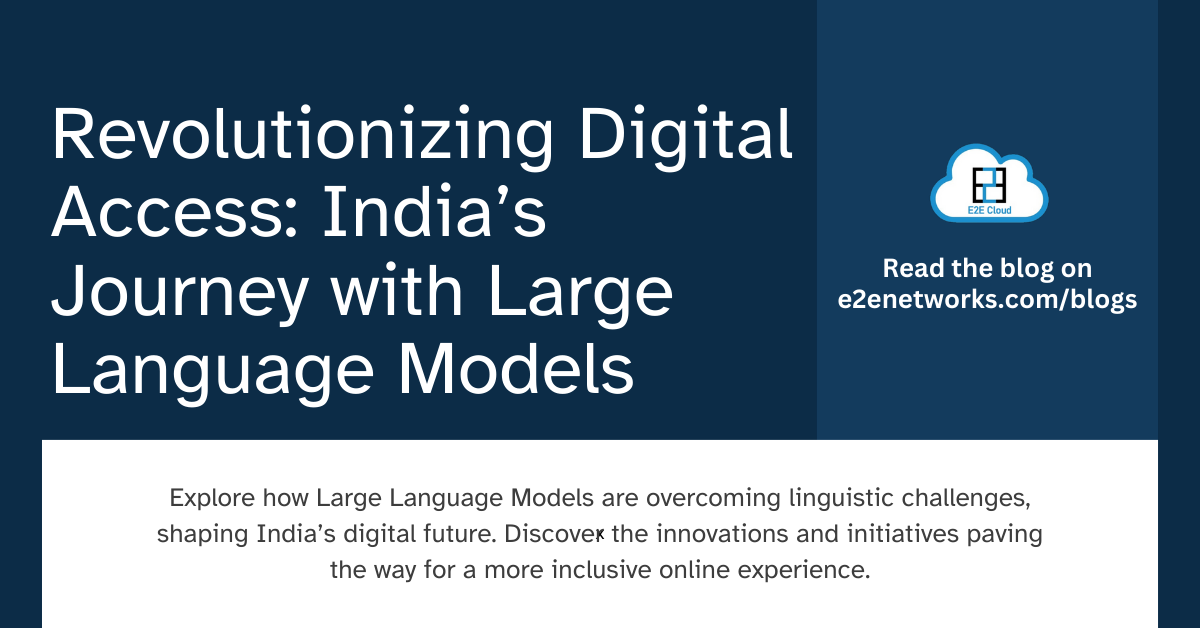 Transforming Digital Access in India: A Deep Dive into Language Models