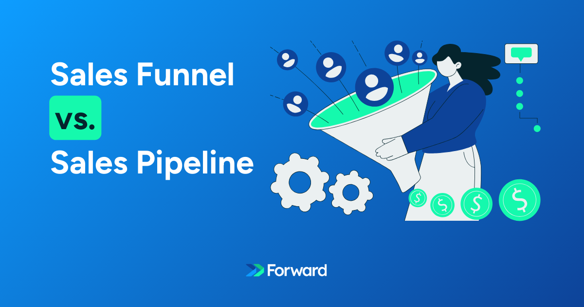 Sales Pipeline Vs. Sales Funnel: What is the difference?