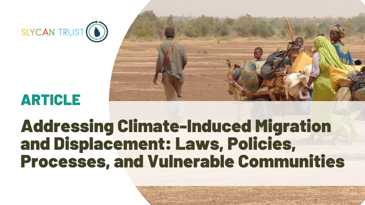 Addressing Climate-Induced Migration and Displacement: Laws, Policies ...