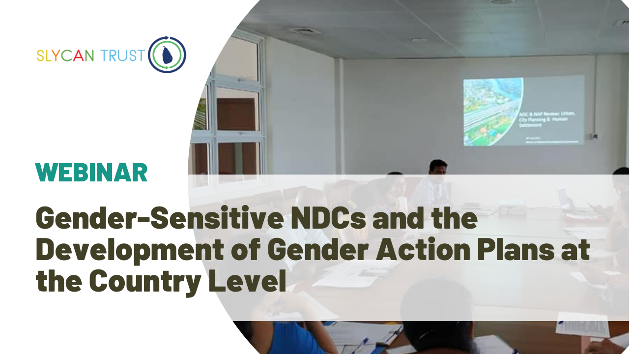 Gender Sensitive NDCs and the Development of Gender Action Plans at the ...