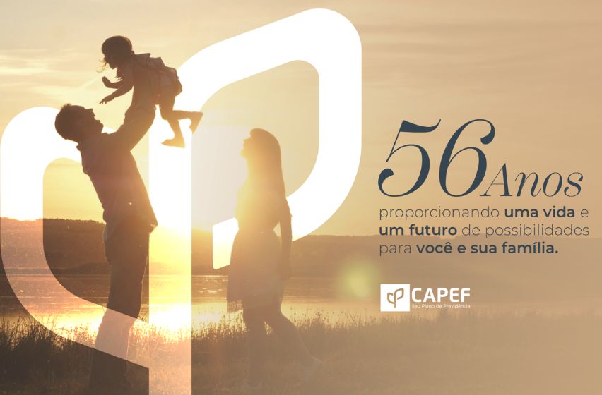 Capef comemora 56 anos consolidada e com muitos desafios