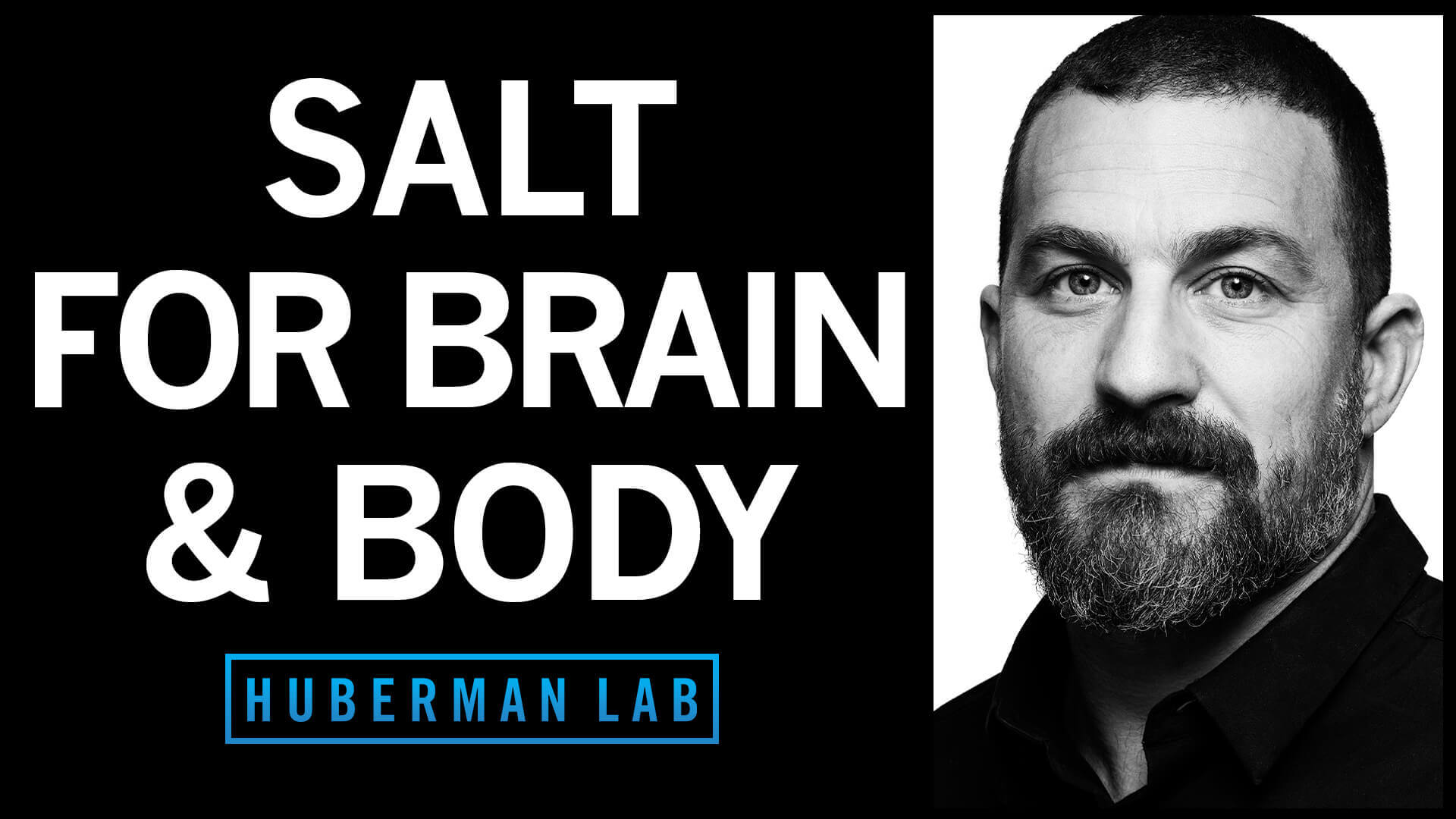 Using Salt To Optimize Mental Physical Performance Huberman Lab