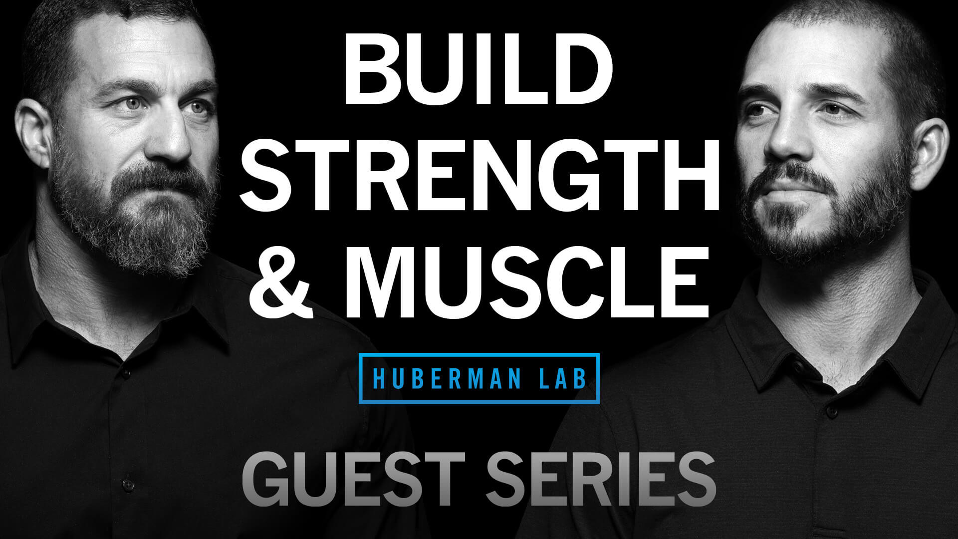 Guest Series | Dr. Andy Galpin: Optimal Protocols to Build Strength & Grow Muscles - Huberman Lab