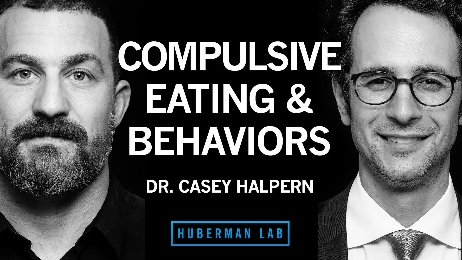 Dr. Casey Halpern: Biology & Treatments for Compulsive Eating ...
