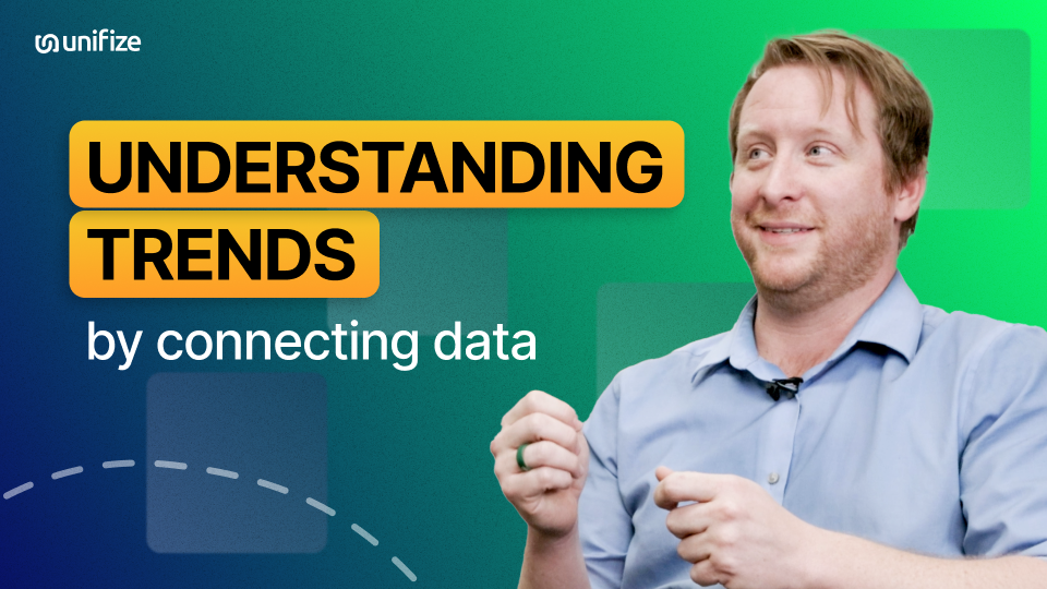 Understanding trends by connecting data on Unifize
