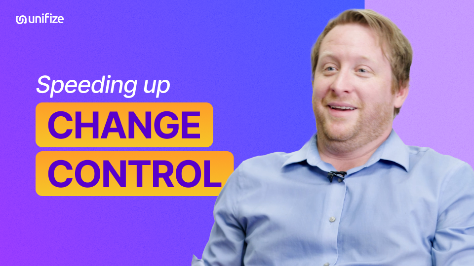 How Unifize speeds up change control
