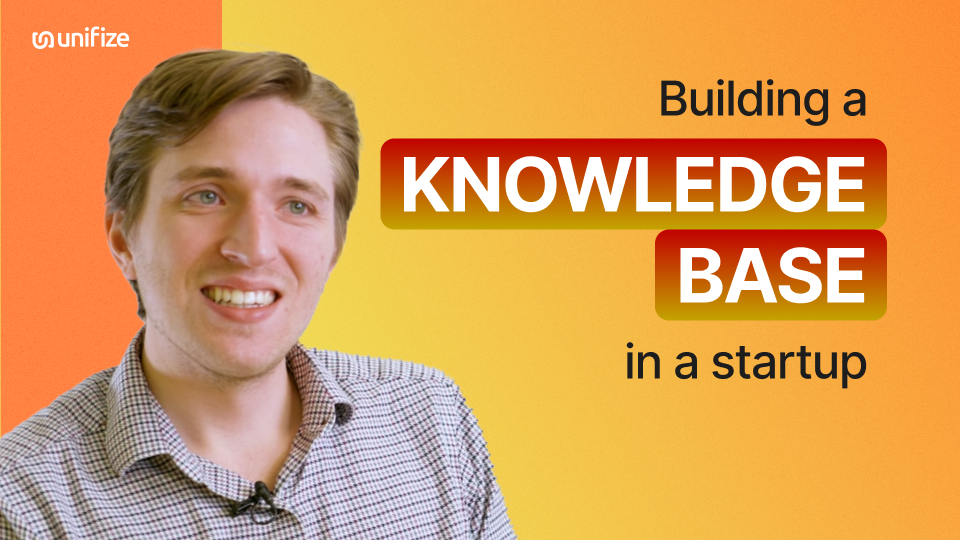 Building a knowledge base in a startup with Unifize