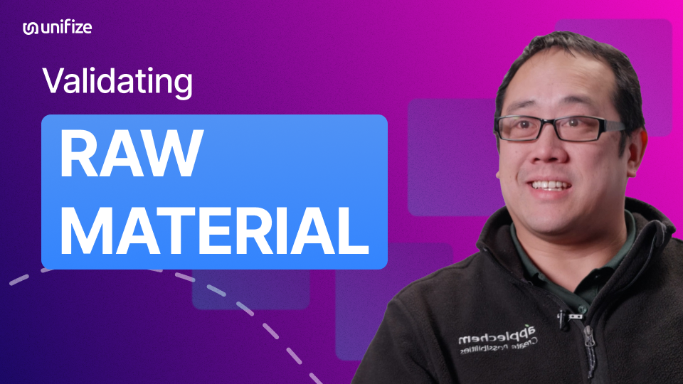 Raw material validation with Unifize