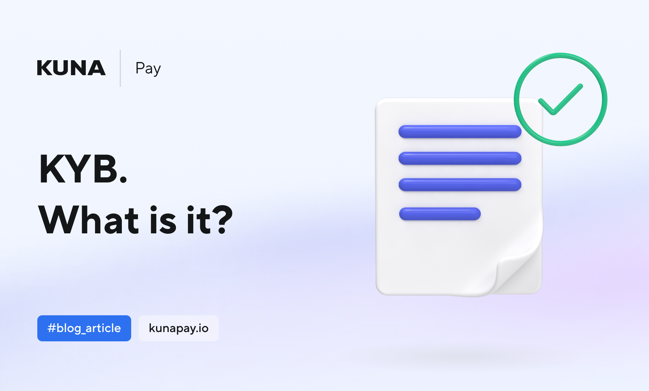 What is KYB: Ensuring Business Integrity & Compliance