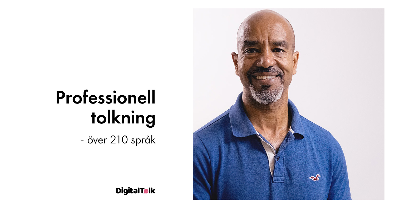 Professionell tolkning - över 210 språk | DigitalTolk
