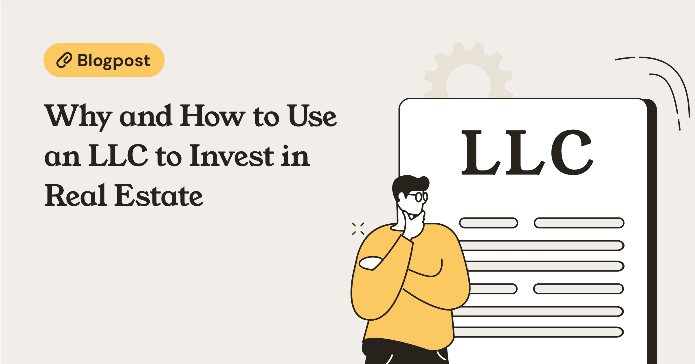 The Benefits of Utilizing an LLC for Real Estate Investments