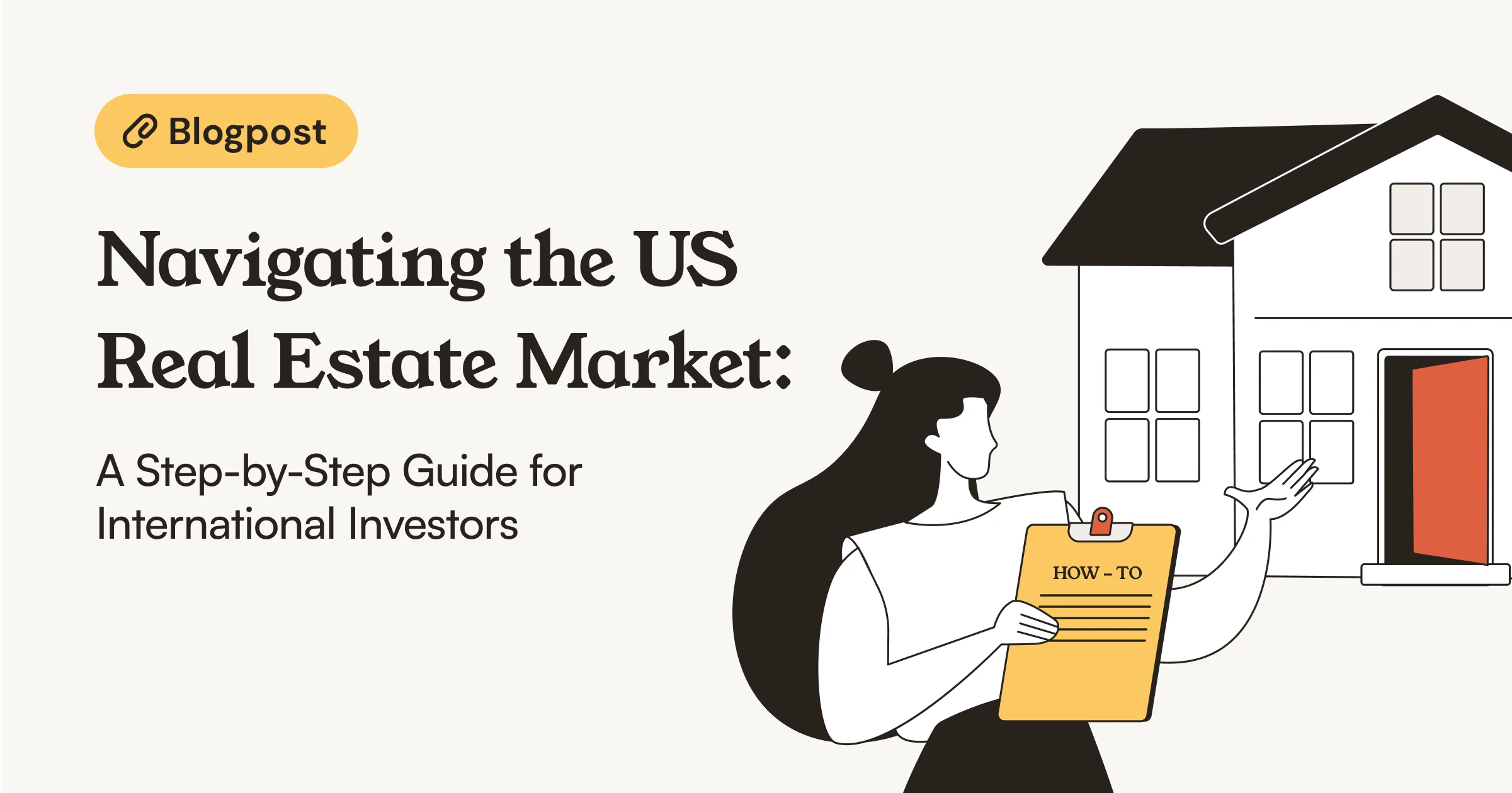 Navigating The Market: Guide for Foreigners Investing in US Real Estate